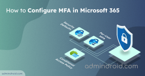 Configuring and Managing MFA in Office 365 | AdminDroid Blog