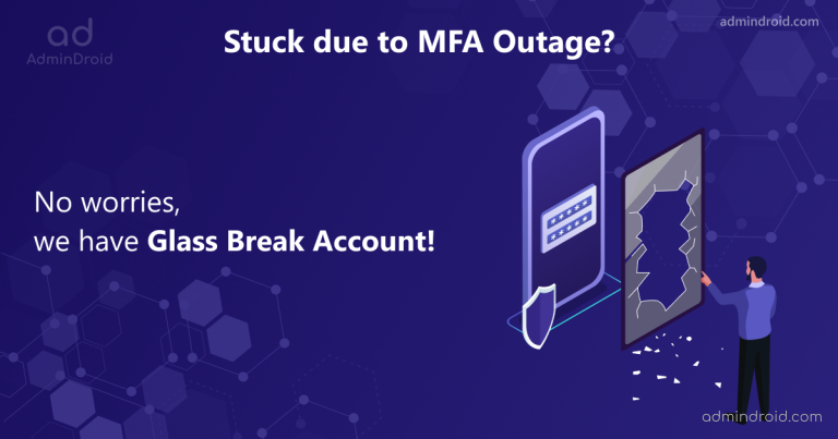 Break Glass Account -Your Microsoft 365 Login Guide During Emergency ...