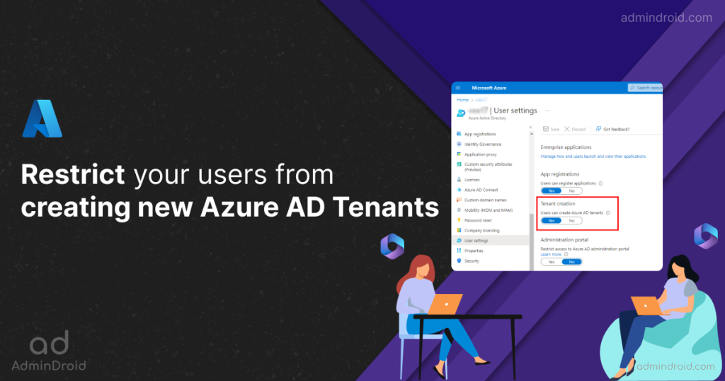 Disable Microsoft 365 User Tenant Creation In Azure Ad