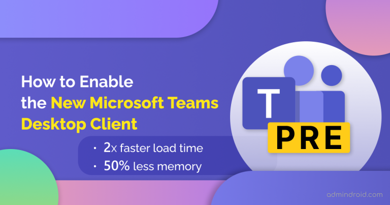 Enable the New Microsoft Teams Desktop Client