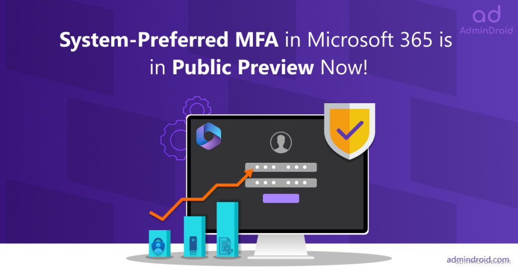 System-preferred MFA in Public Preview - The Ultimate Microsoft 365 Security Boost