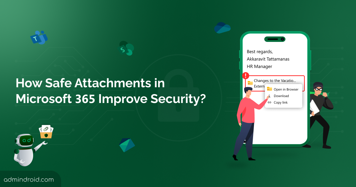 How Safe Attachments in Microsoft 365 Improves Security - AdminDroid Blog