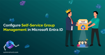 Configure Self-Service Group Management in Microsoft Entra ID ...