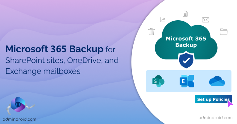 Microsoft 365 Backup for OneDrive, SharePoint, and Exchange