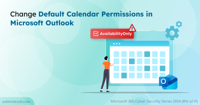 How to Change Default Calendar Permissions in Microsoft Outlook?