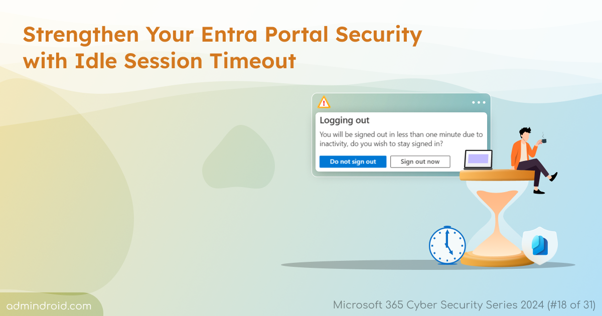 Configure Idle Session Timeout for Entra Portal Security
