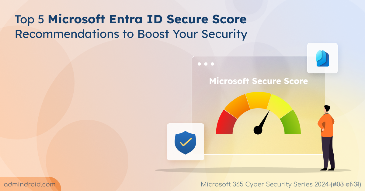 Top 5 Microsoft Entra ID Secure Score Recommendations to Boost Your ...