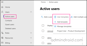 How to Create Microsoft 365 Users Using Template