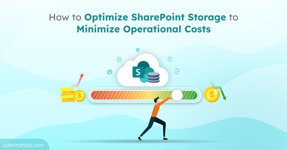 6 Effective Ways to Optimize SharePoint Storage