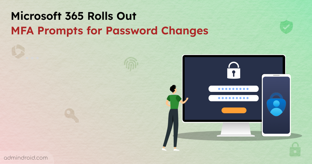 Microsoft 365 Requires MFA for Password Changes