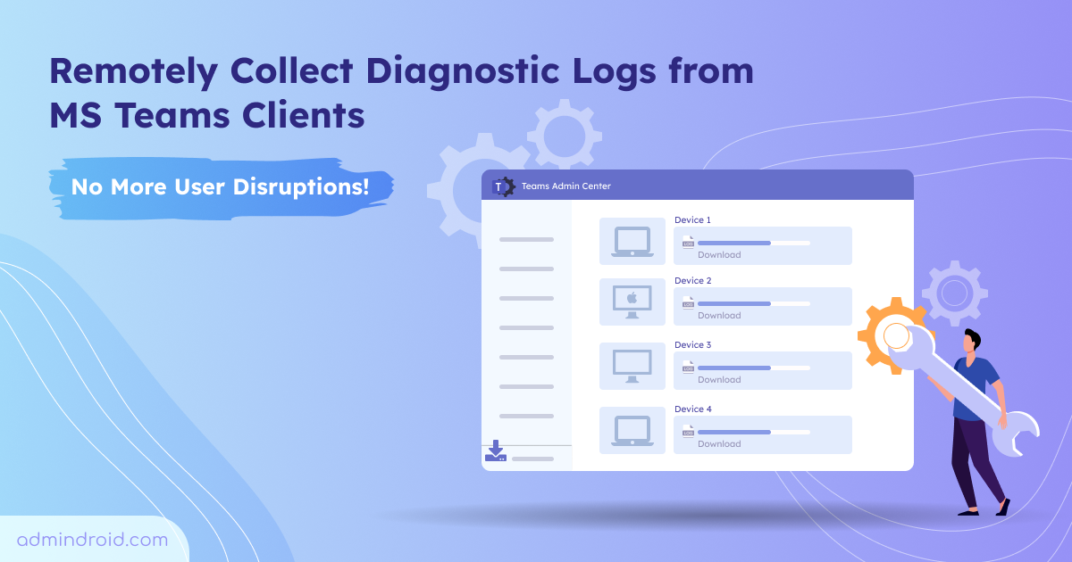 Remotely Collect Diagnostic Logs from Teams Clients