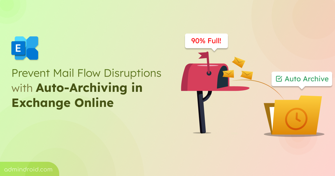 Auto-Archiving in Exchange Online: Prevent Mailbox Quota Issues