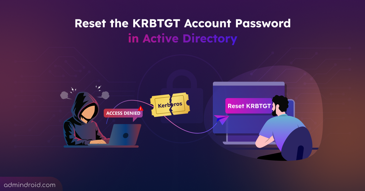 How to Reset KRBTGT Account Password in Active Directory