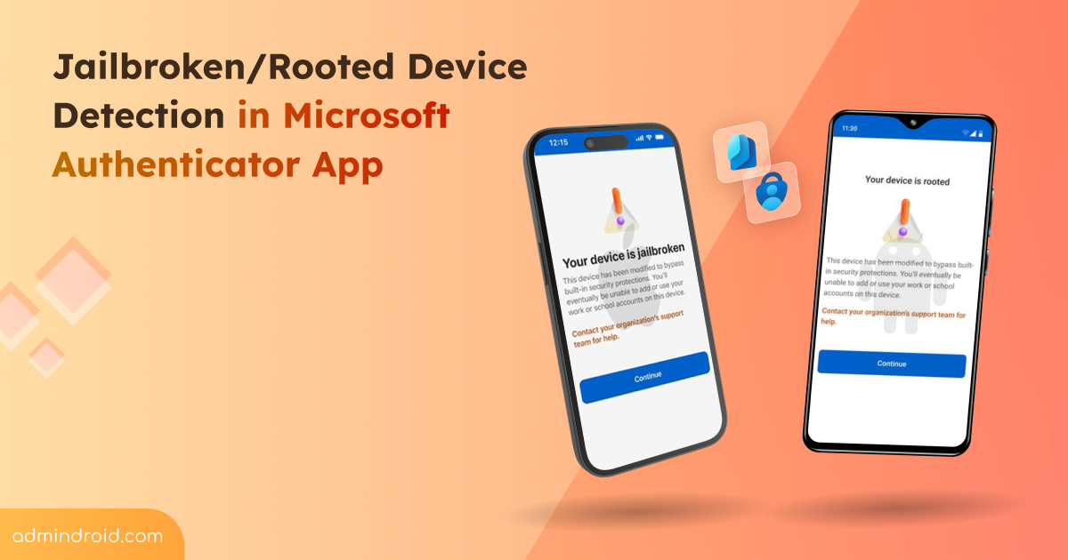 Jailbroken or Rooted Device Detection in MS Authenticator App