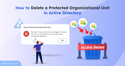 Delete OUs Protected from Accidental Deletion in Active Directory